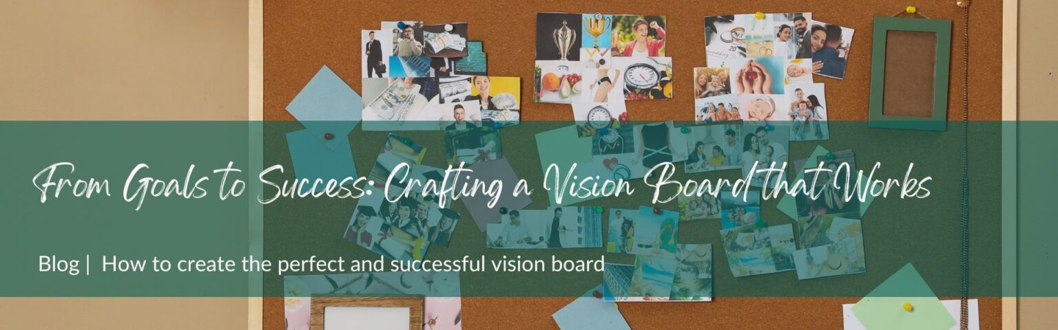 Vision boards